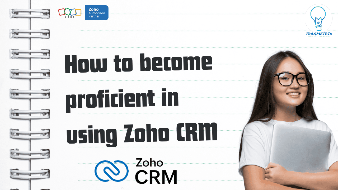 Zoho CRM | Traqmetrix Solutions LLP
